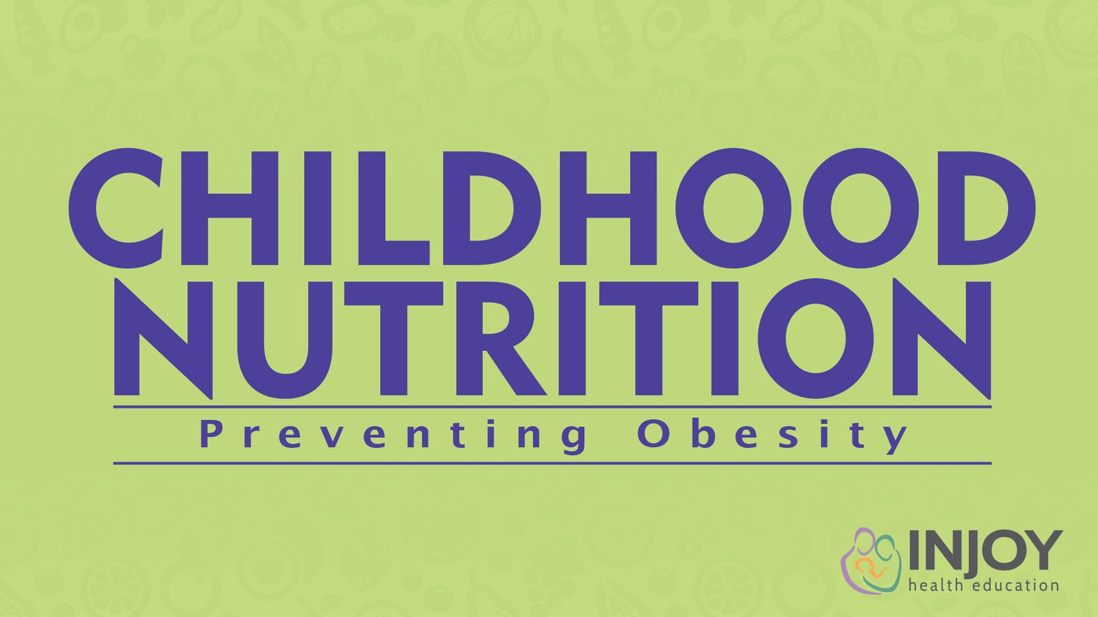 Childhood Nutrition: Preventing Obesity | Kanopy