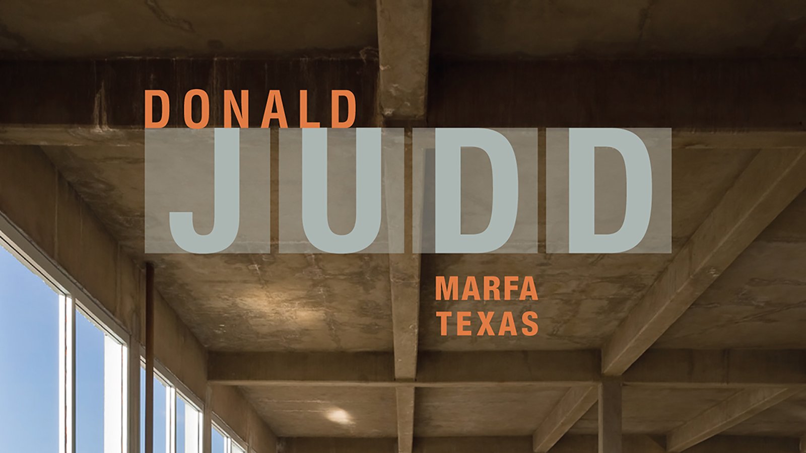 Donald Judd - Marfa Texas | Kanopy
