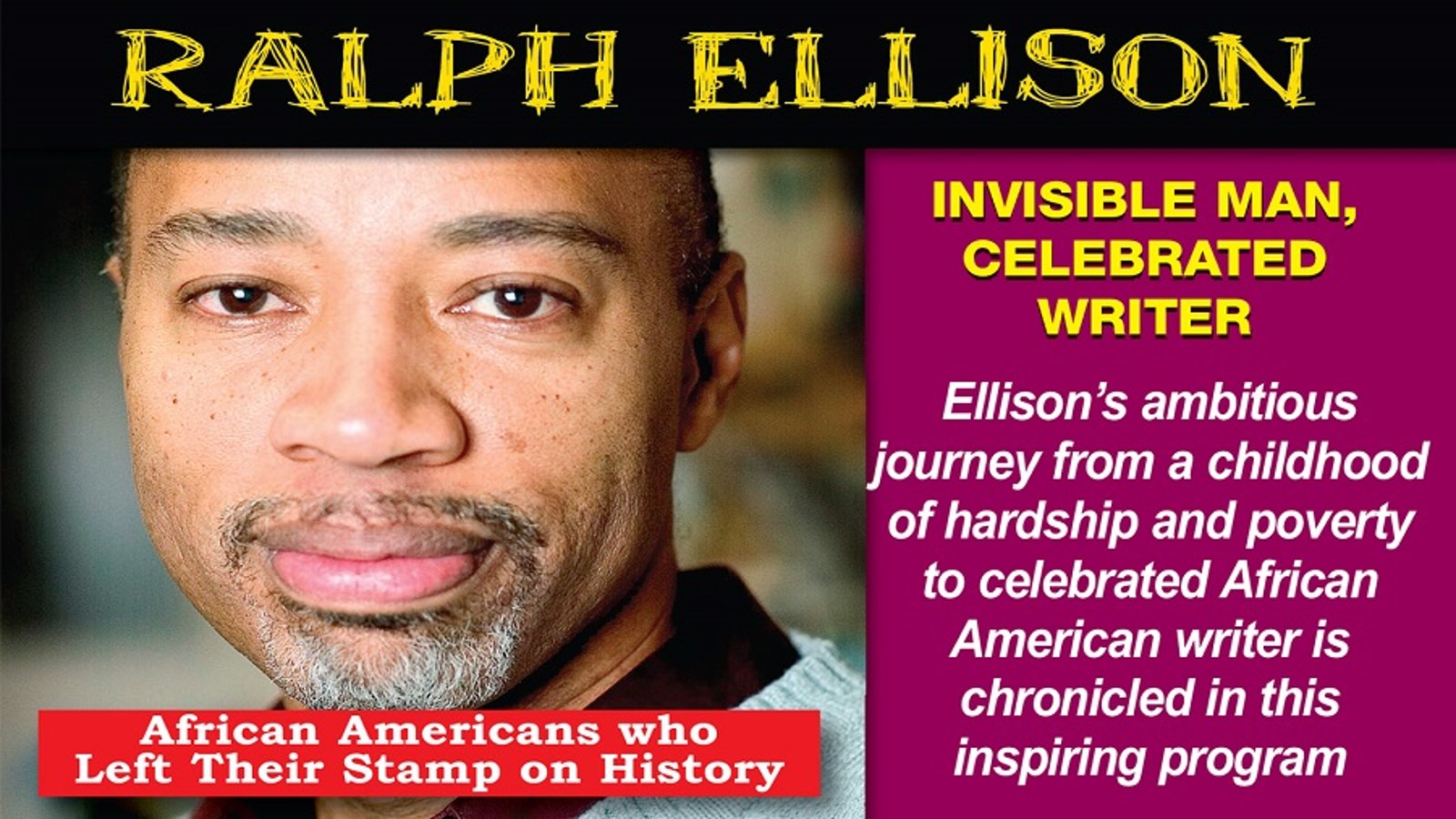 Ralph Ellison: Invisible Man, Celebrated Writer | Kanopy